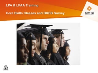 LPA & LPAA Core Skills Classes and BKSB Training | PPT