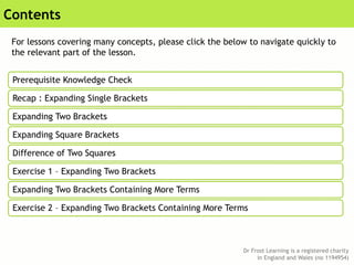 589 - Expanding Expressions with Two Brackets - Lesson.pptx