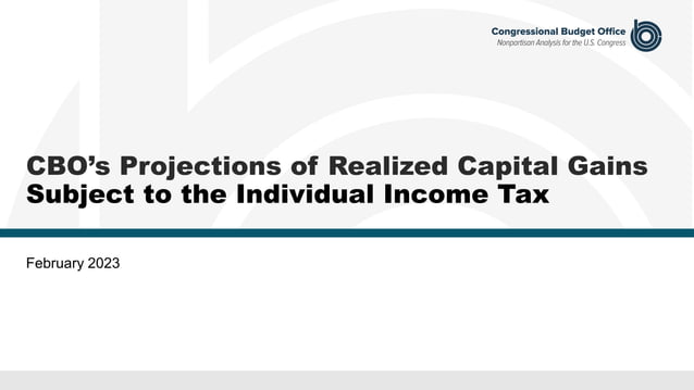 CBO’s Projections of Realized Capital Gains Subject to the Individual ...
