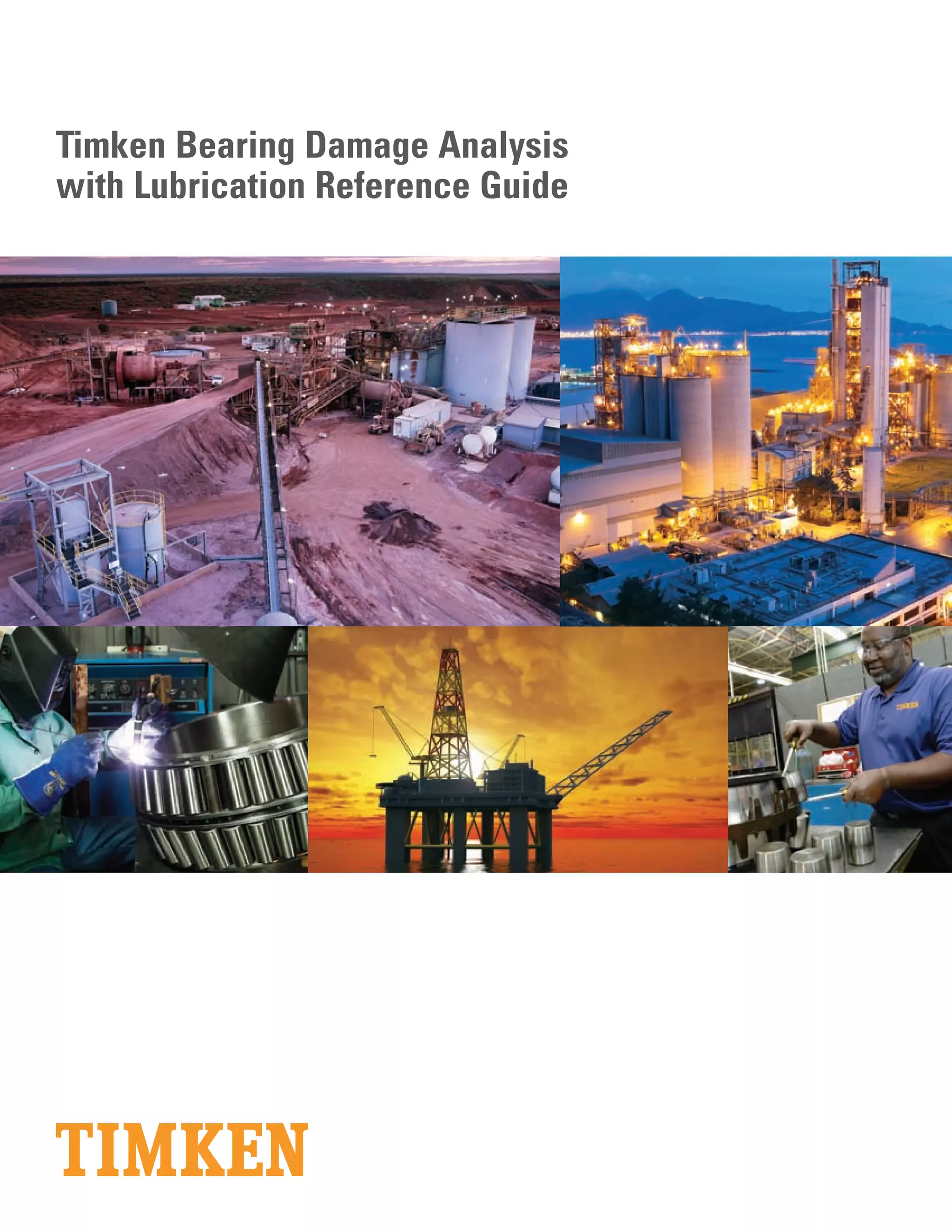 Timken bearing damage analysis with lubrication reference guide | PDF