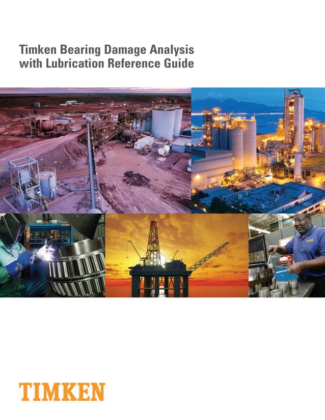 Timken bearing damage analysis with lubrication reference guide | PDF