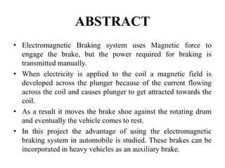 Electromagnetic braking | PPTX