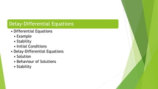 Delay Differential Equations Tools For Epidemics Modelling Pptx