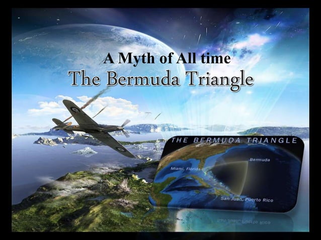 Unsolved Mystery of Bermuda Triangle | PPTX