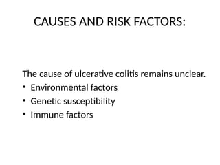 Ulcerative Colitis by Kushal.pptx. A very knowledgeable presentation pn ...