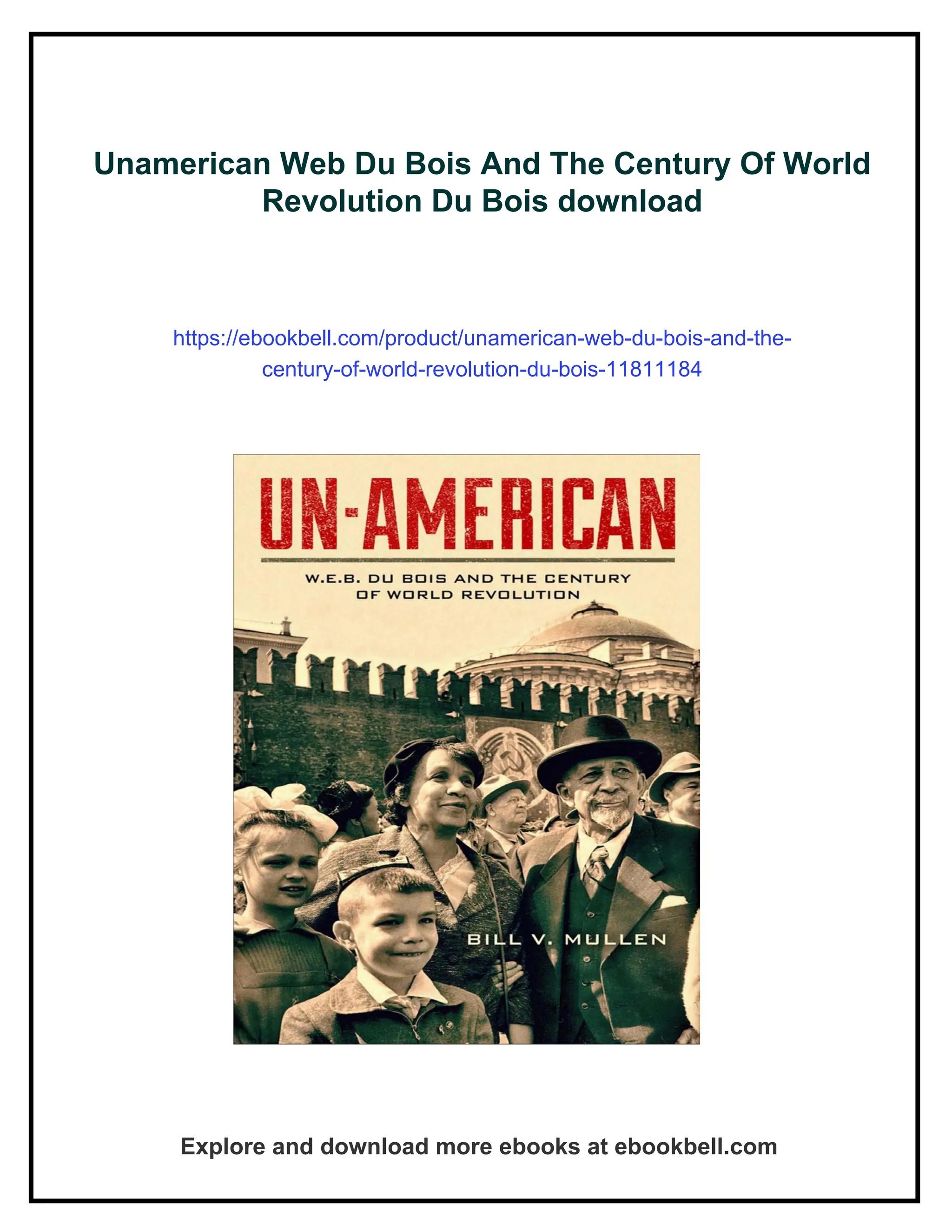 Unamerican Web Du Bois And The Century Of World Revolution Du Bois | PDF