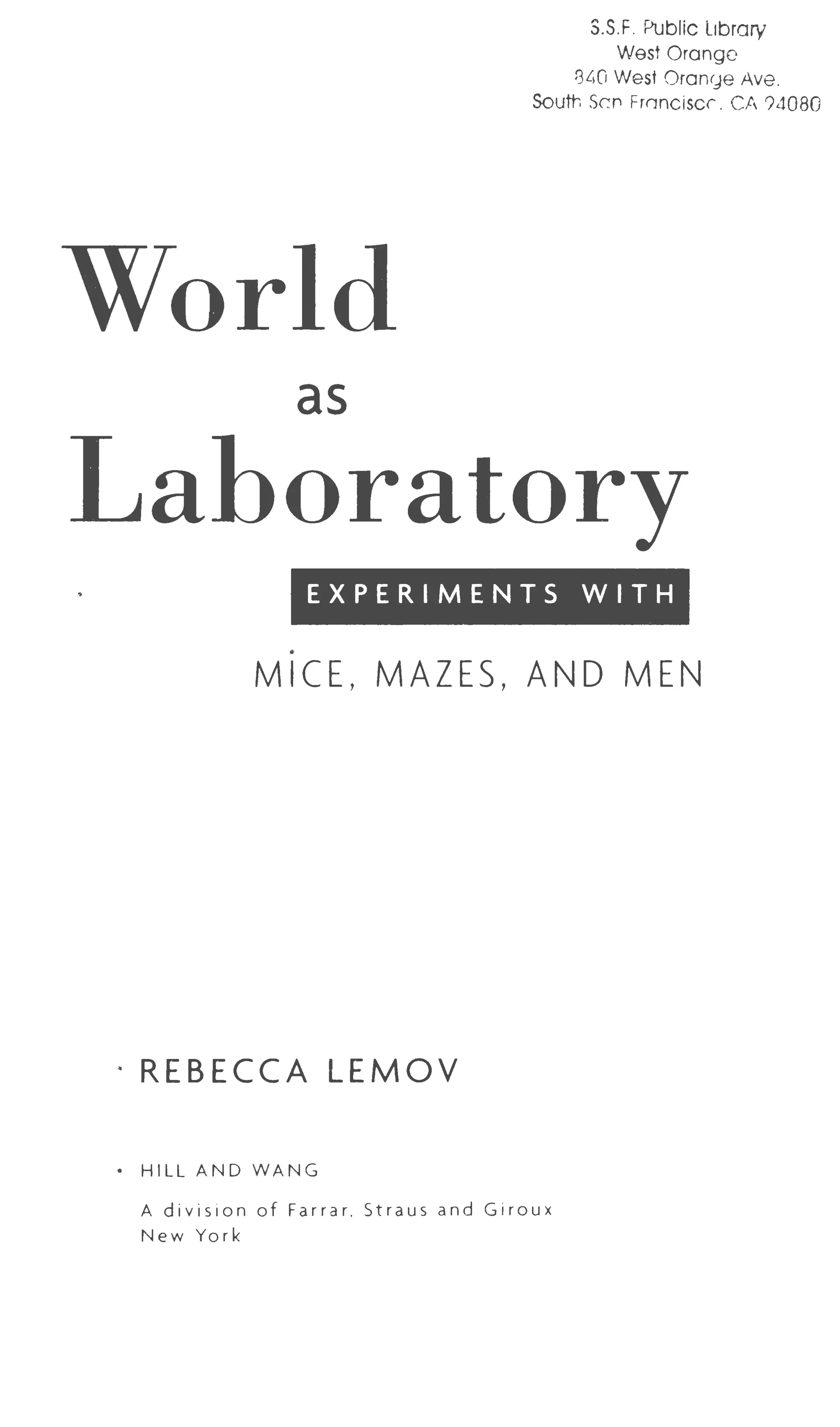 World As Laboratory Experiments With Mice Mazes And Men Rebecca Lemov | PDF
