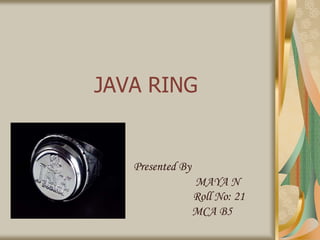 Presentation of java ring for seminar.ppt