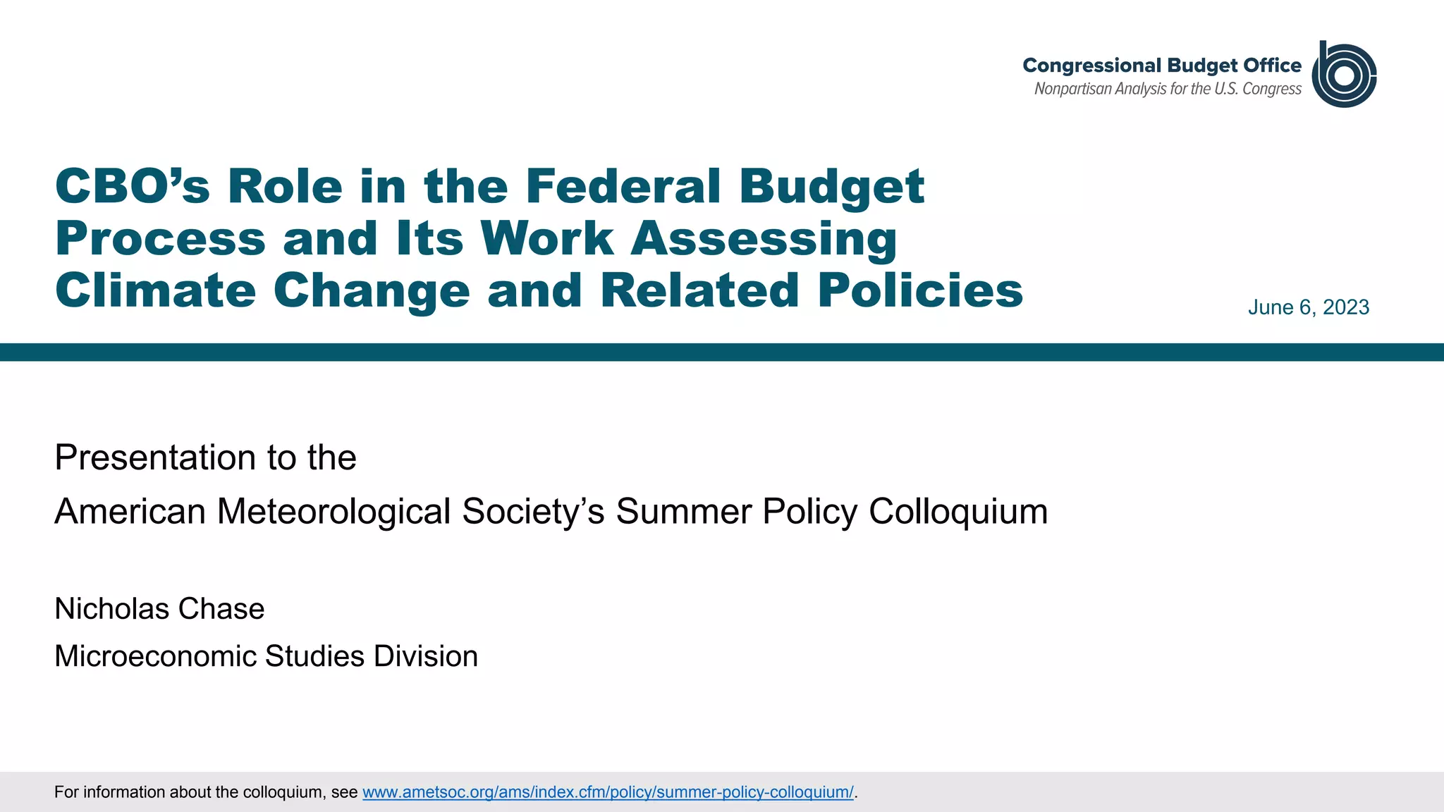 CBO’s Role in the Federal Budget Process and Its Work Assessing Climate ...
