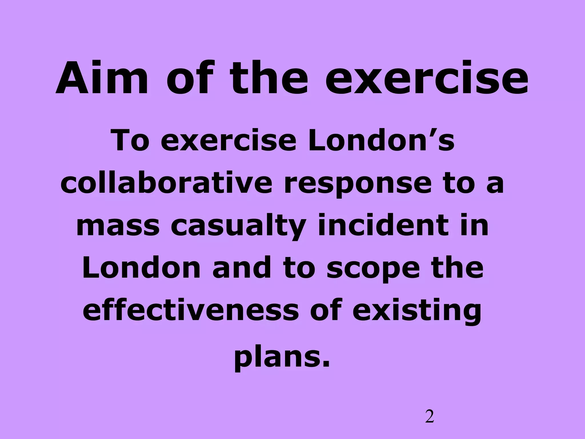 090305 Table top exercise - Newham incident | PPT | First Aid | Injuries