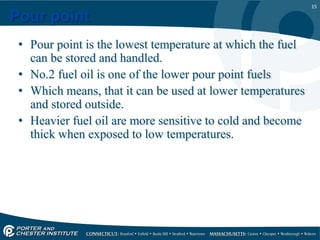 Oil Heat, Properties of Fuel Oil presentation .ppt