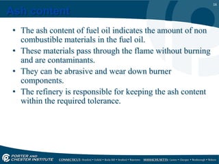 Oil Heat, Properties of Fuel Oil presentation .ppt