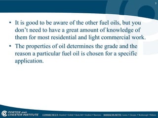 Oil Heat, Properties of Fuel Oil presentation .ppt
