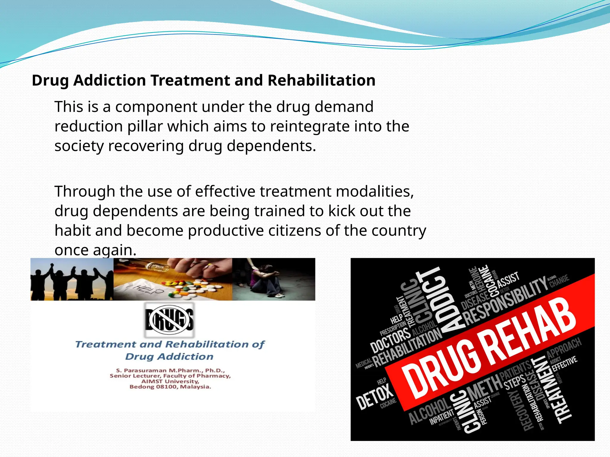 593427614-6-DRUG-ABUSE-PREVENTION-TREATMENT-AND-REHABILITATION.pptx