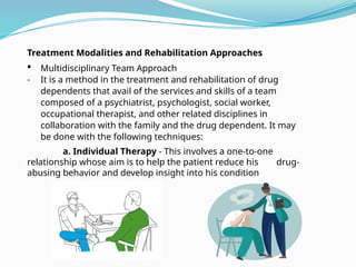 593427614-6-DRUG-ABUSE-PREVENTION-TREATMENT-AND-REHABILITATION.pptx
