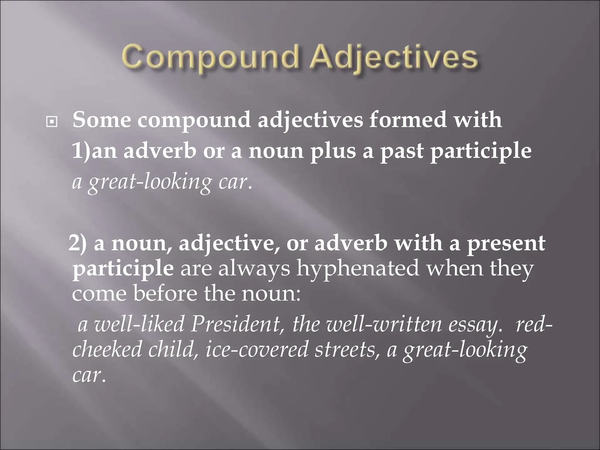 59438_Compound Adjectives.ppt, it's a creative work | PPT
