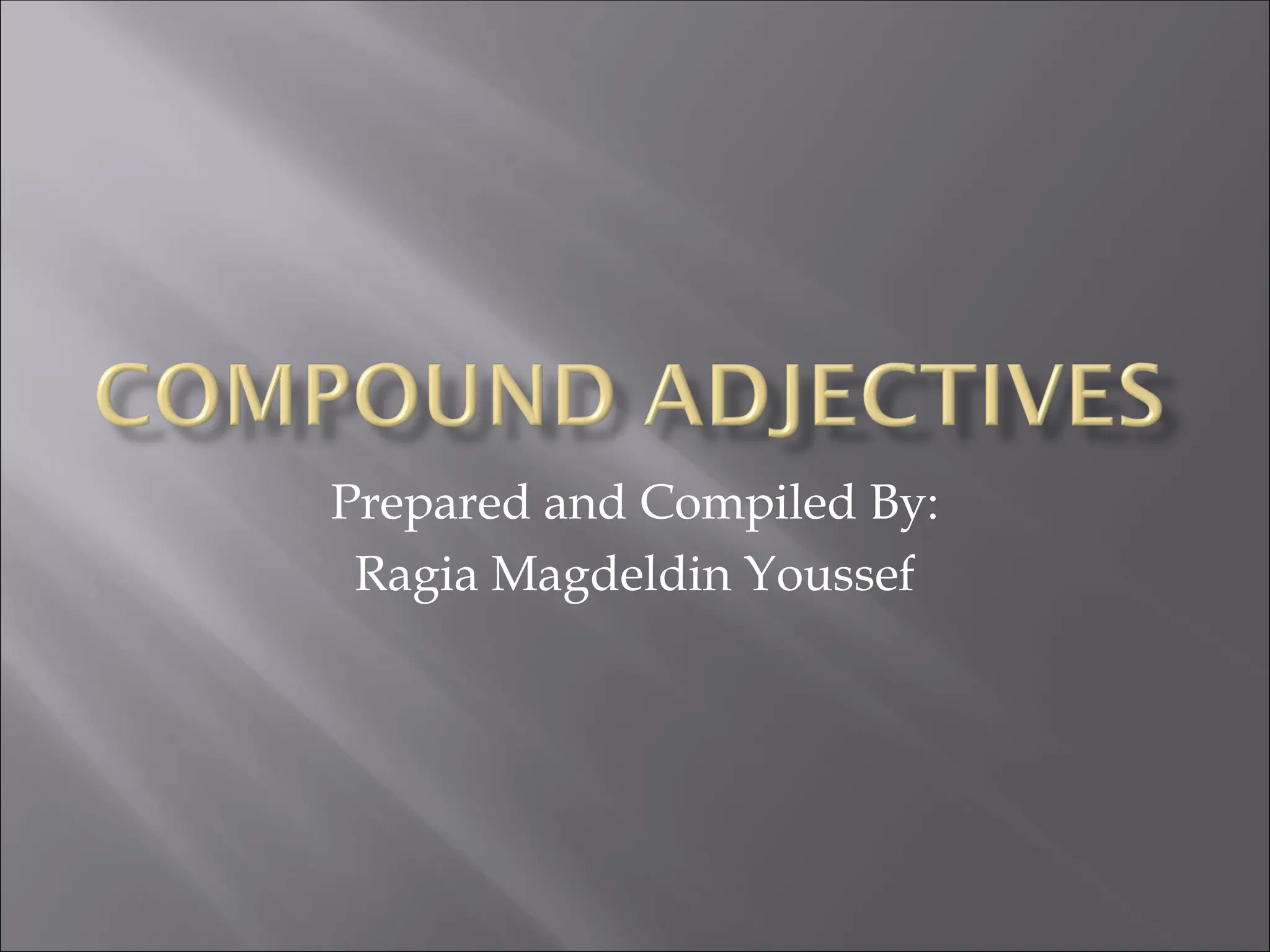 Compound Adjectives.ppt.................. | PPT