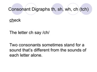 English digraph connected letter ph wh ch sh .ppt