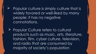 596435365-PPT-Popular-Culture-of mass1.pptx