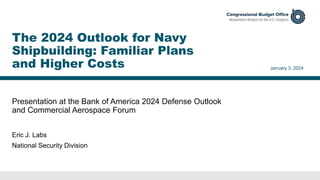 The 2024 Outlook for Navy Shipbuilding: Familiar Plans and Higher Costs ...
