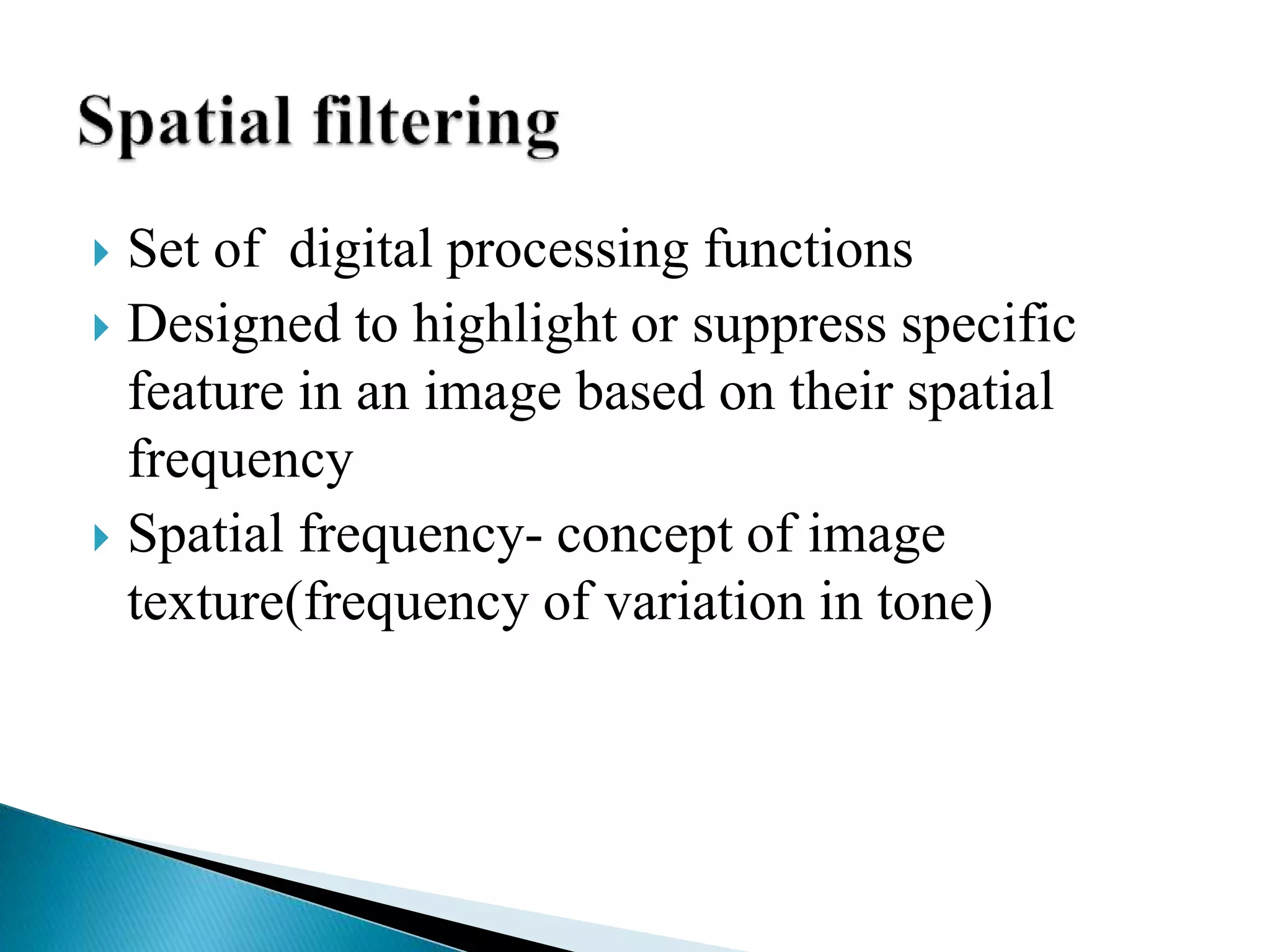 SPATIAL FILTERING | PPTX
