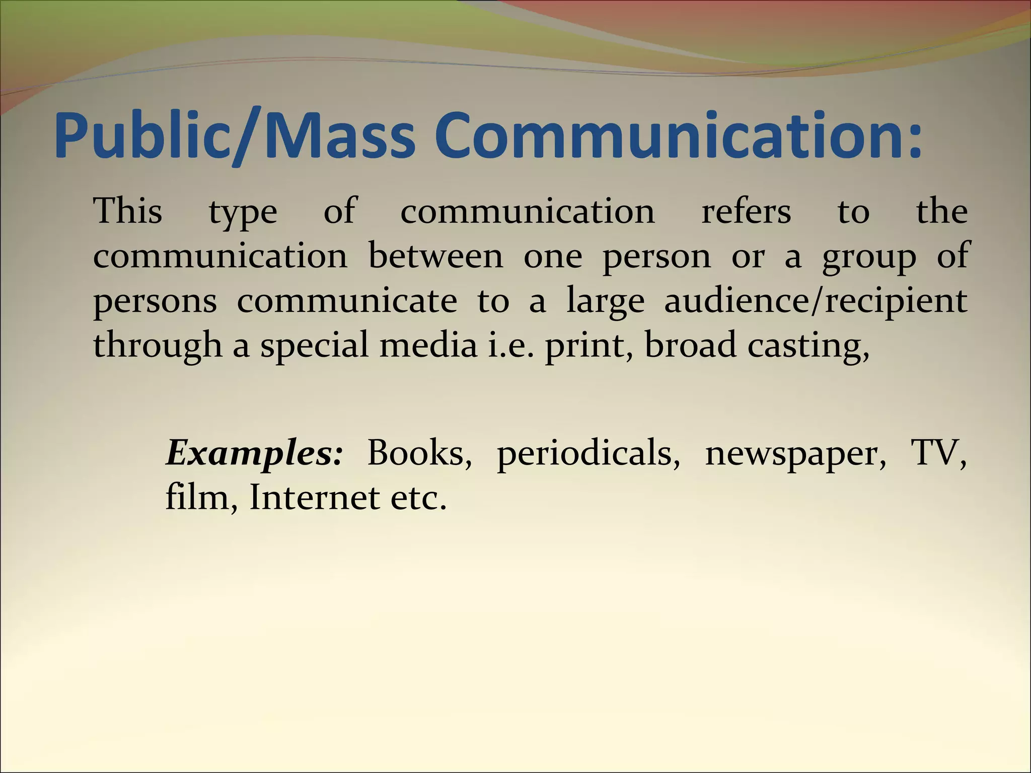 Types of Information Communication | PPT