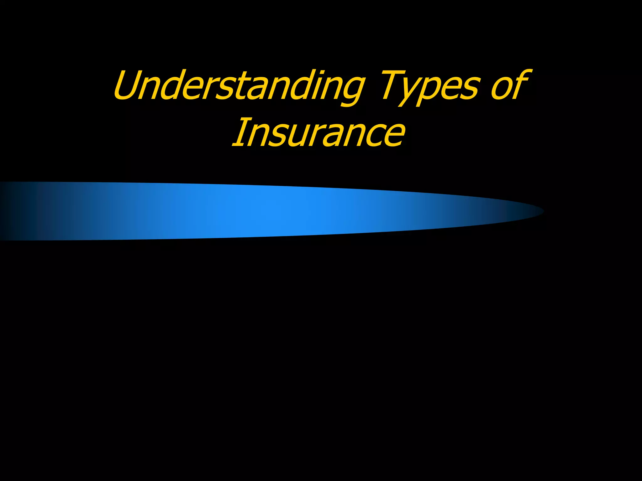 Types Of Insurance | PPT