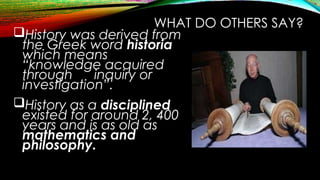 597702469-Meaning-and-Relevance-of-History.pptx