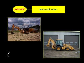 59794367-JENTERA-PEMBINAAN-JALAN-RAYA.ppt