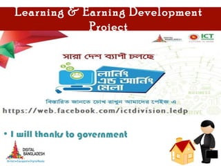 Learning & Earning Development Project | PPT