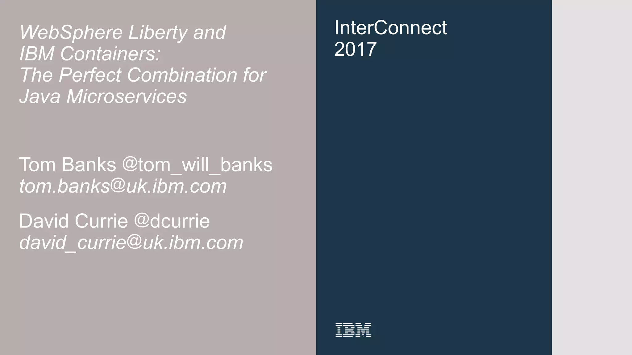 WebSphere Liberty and IBM Containers: The Perfect Combination for Java ...