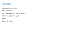 WebSphere Liberty and IBM Containers: The Perfect Combination for Java ...