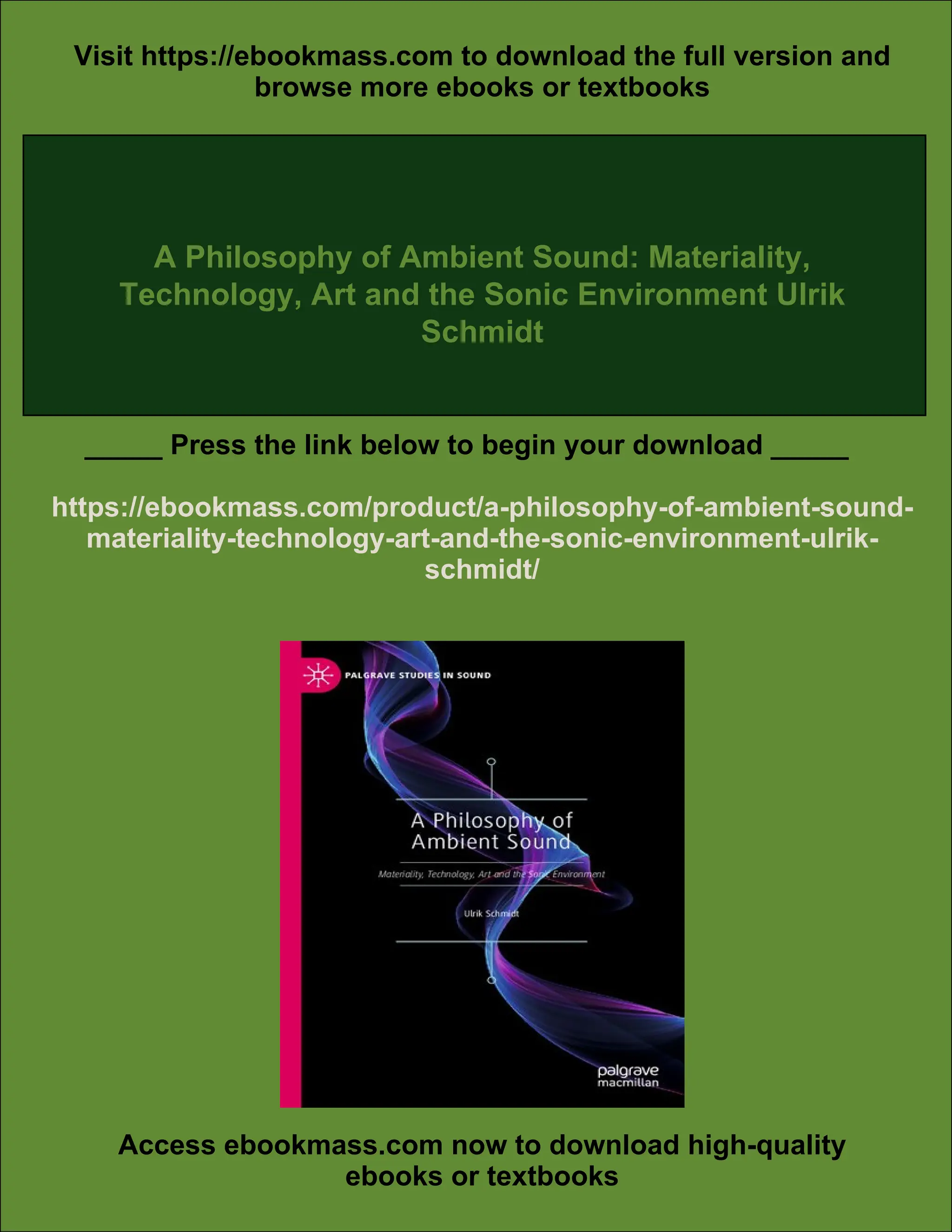 A Philosophy of Ambient Sound: Materiality, Technology, Art and the ...