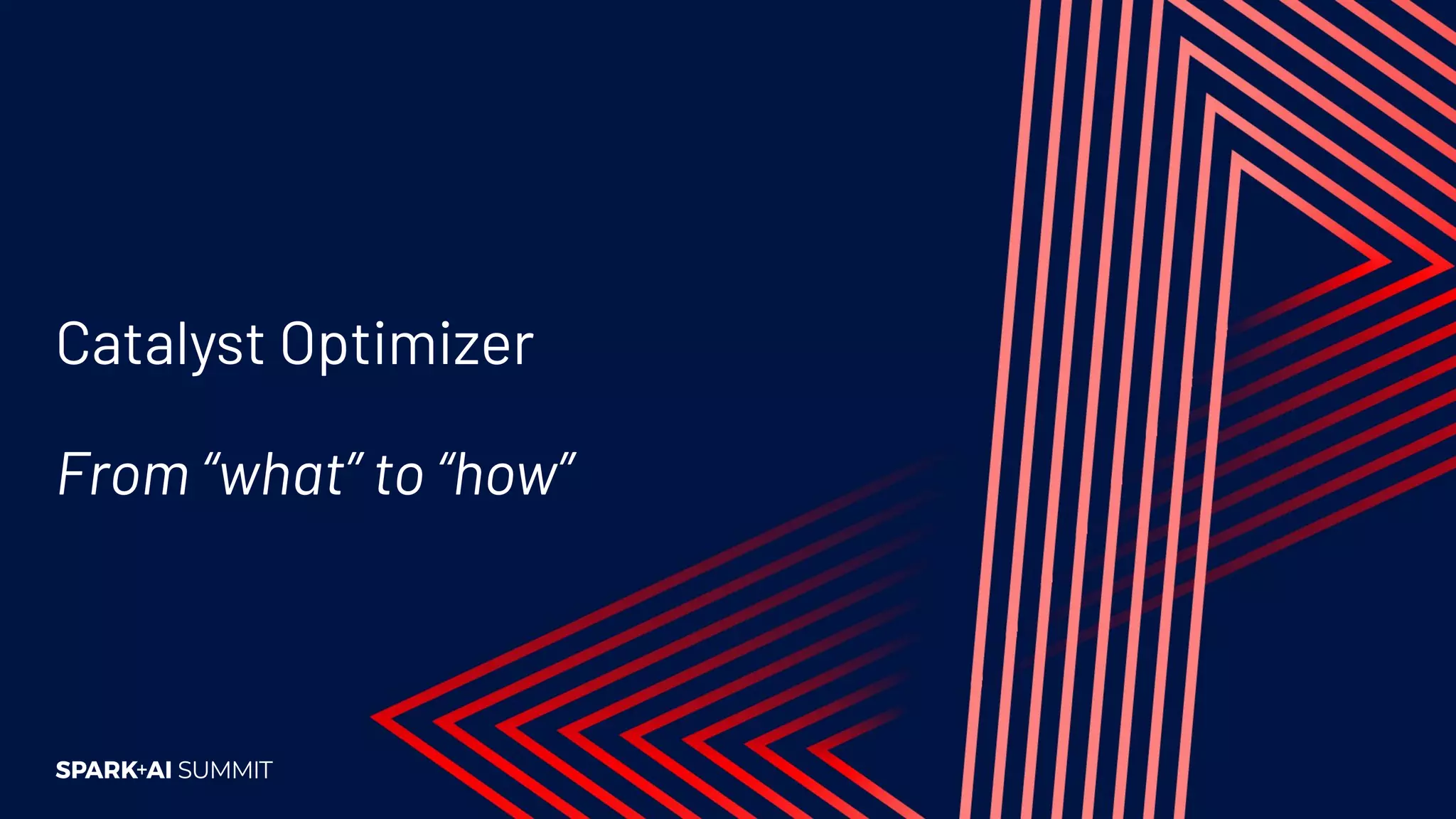 Care and Feeding of Catalyst Optimizer | PPT