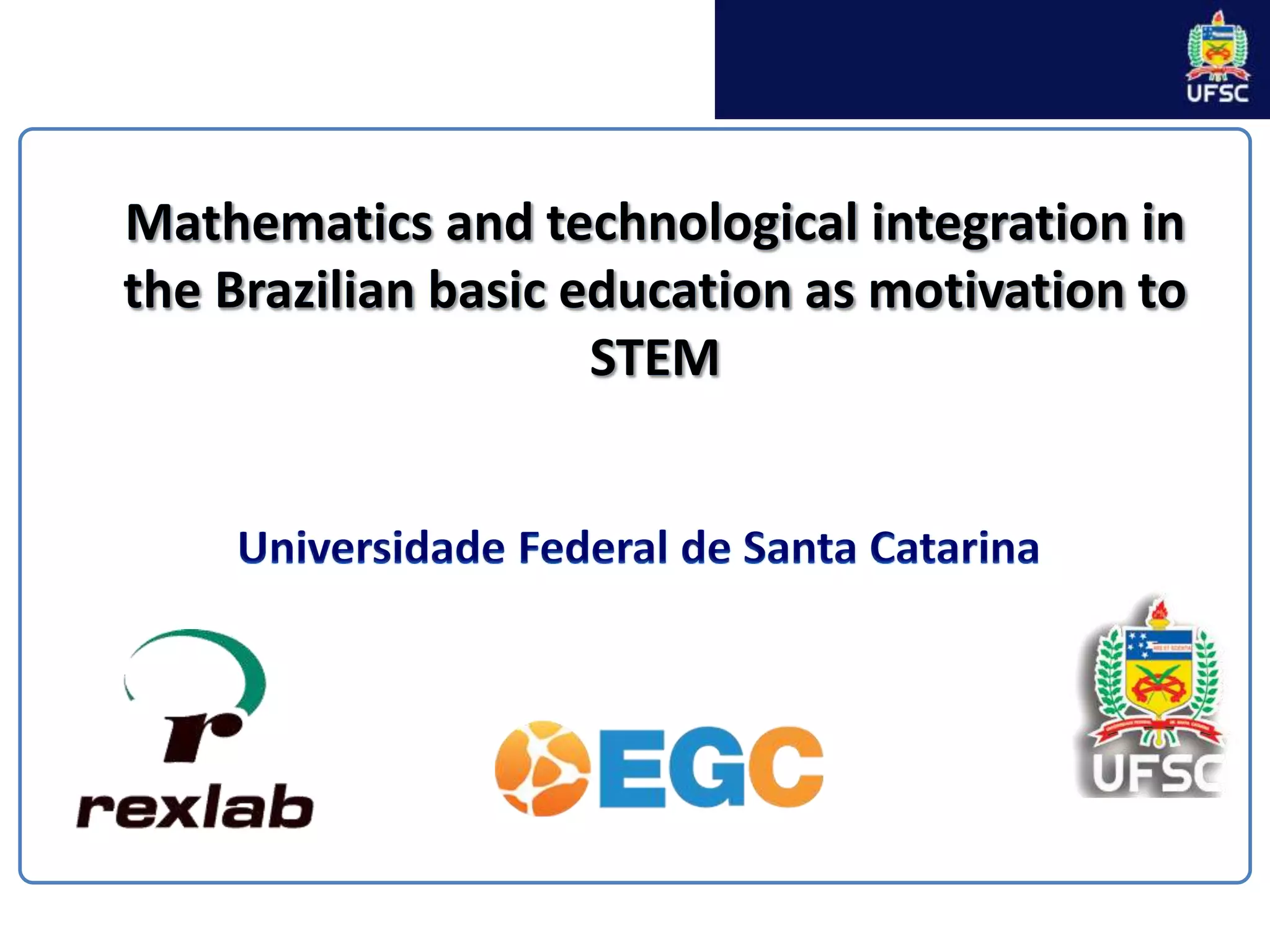 Mathematics and technological integration in the Brazilian basic ...