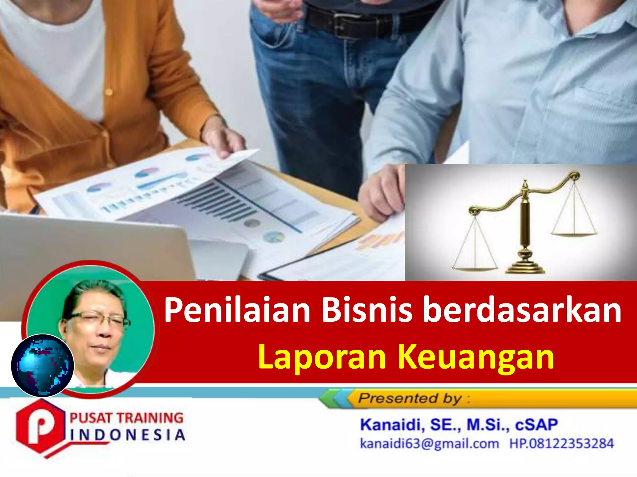 Penilaian Bisnis berdasarkan Laporan Keuangan _ Materi Training "Business Analysis and Valuation ...
