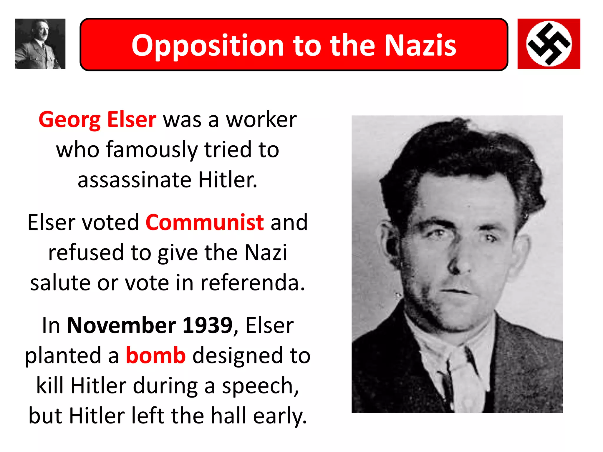 Hitler and Nazi Germany - resistance to the regime, 1933 39 | PPTX