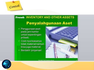 Contoh Kasus Transaksional & Modus Operandi Fraud _Training "FRAUD ...