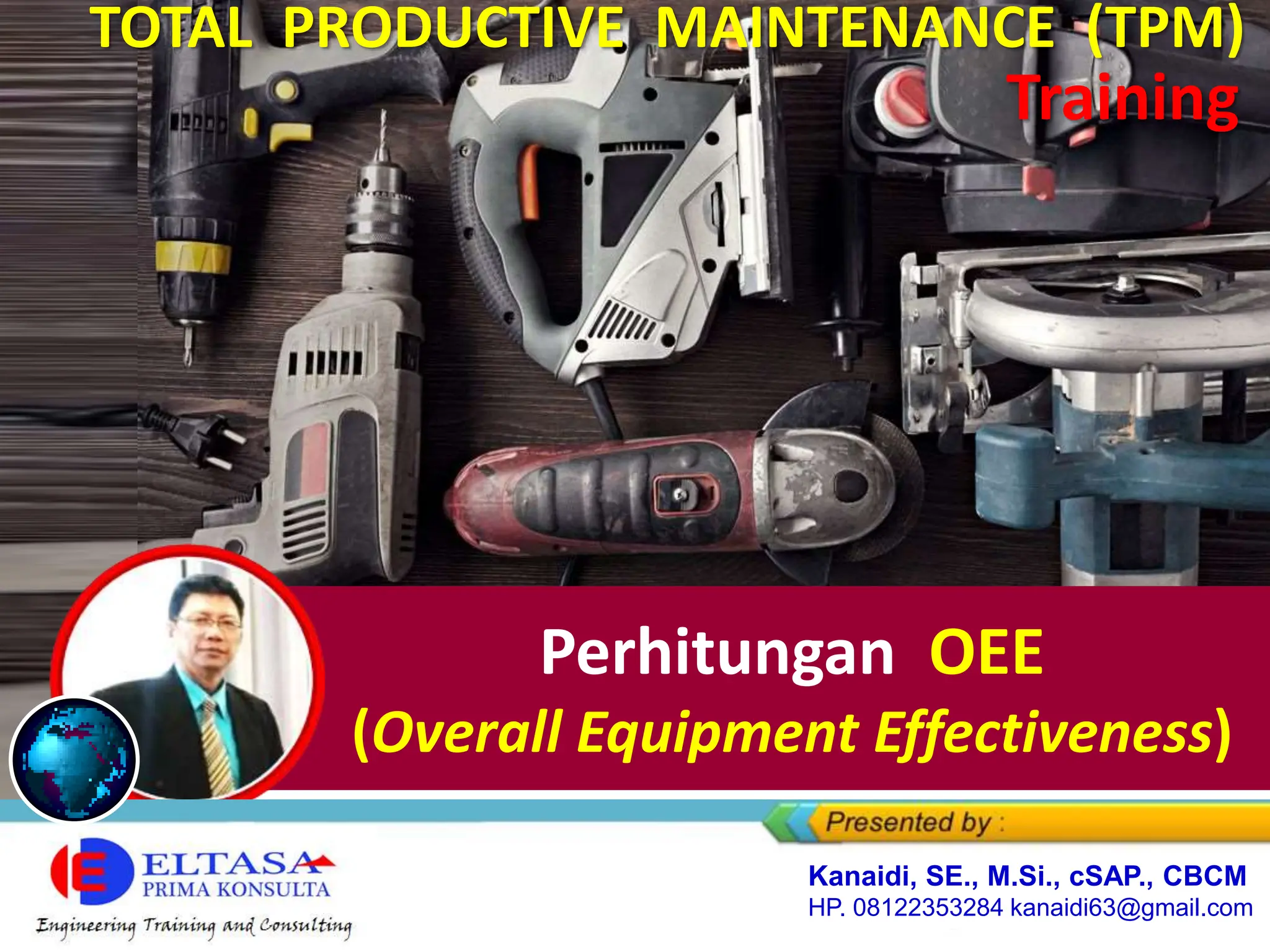 Perhitungan OEE (Overall Equipment Effectiveness) _Training "TOTAL ...