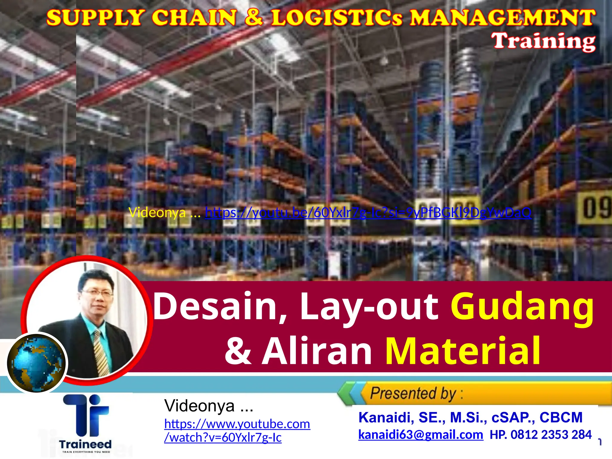 Desain, Lay out Gudang & Aliran Material _Training "SCM & LOGISTICs ...