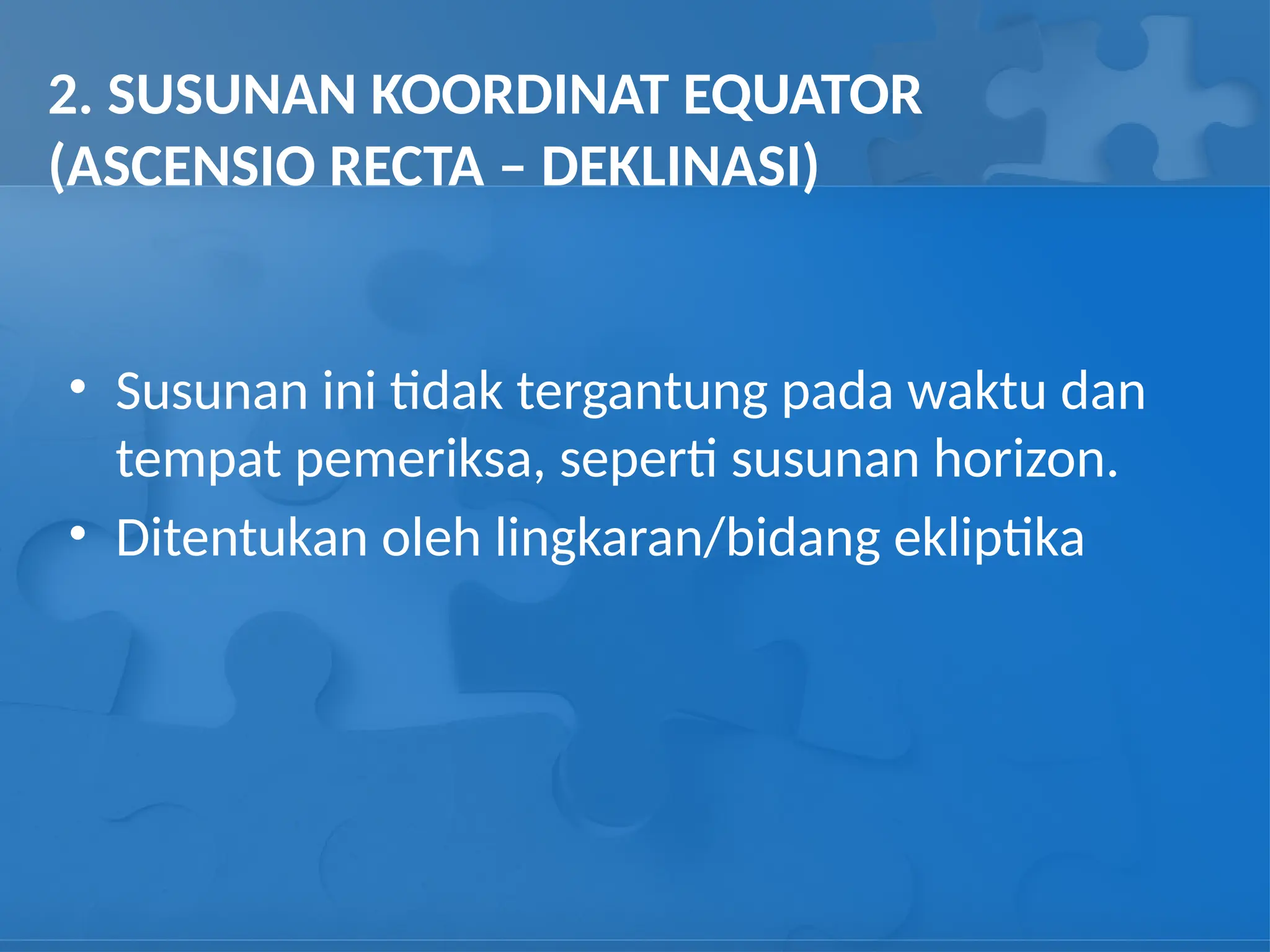 5a. Menentukan Tempat di Bola Langit ##.pptx