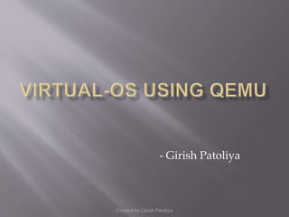 VirtualOS-using-Qemu | PPT
