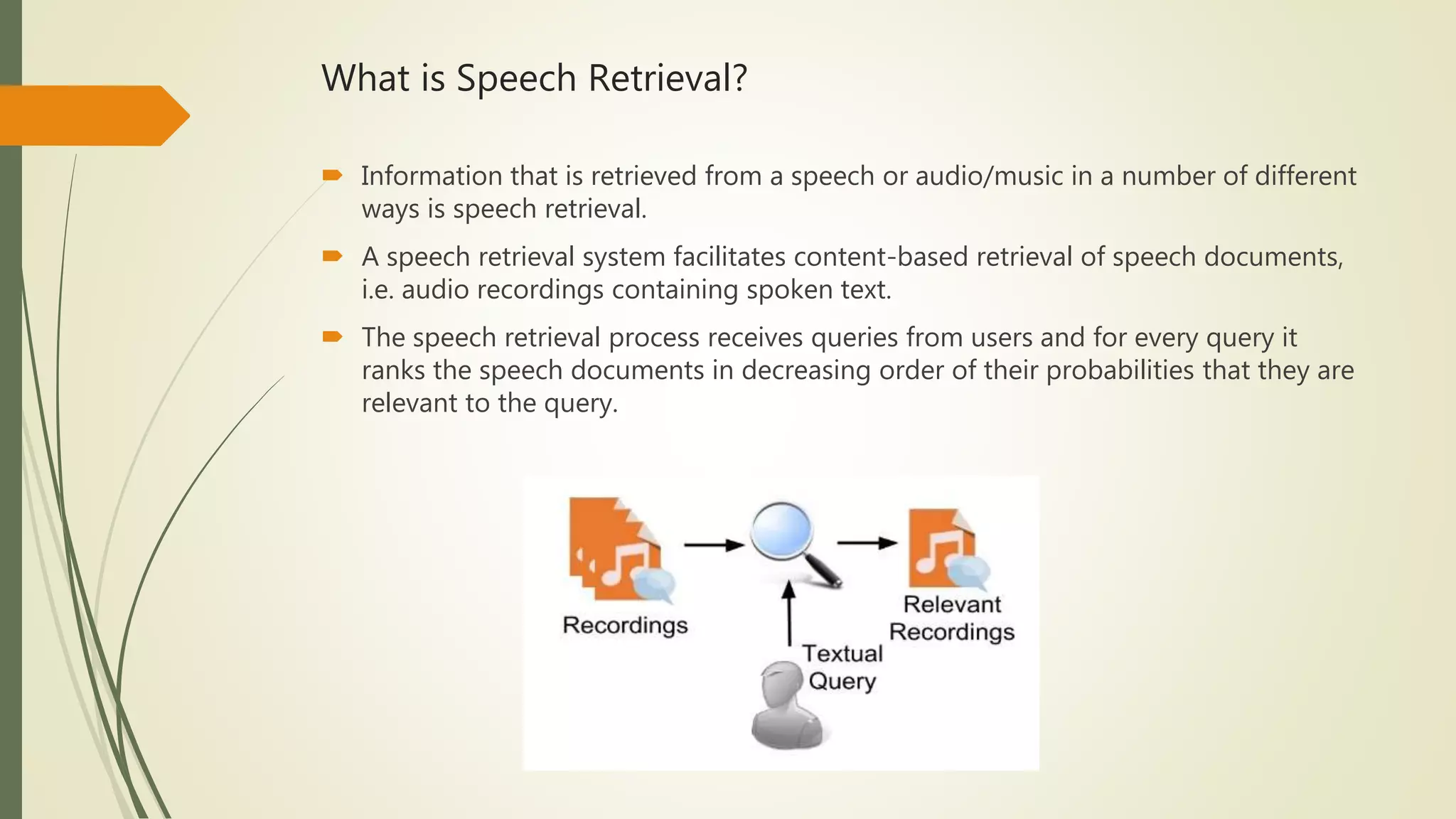 Speech Retrieval | PPTX