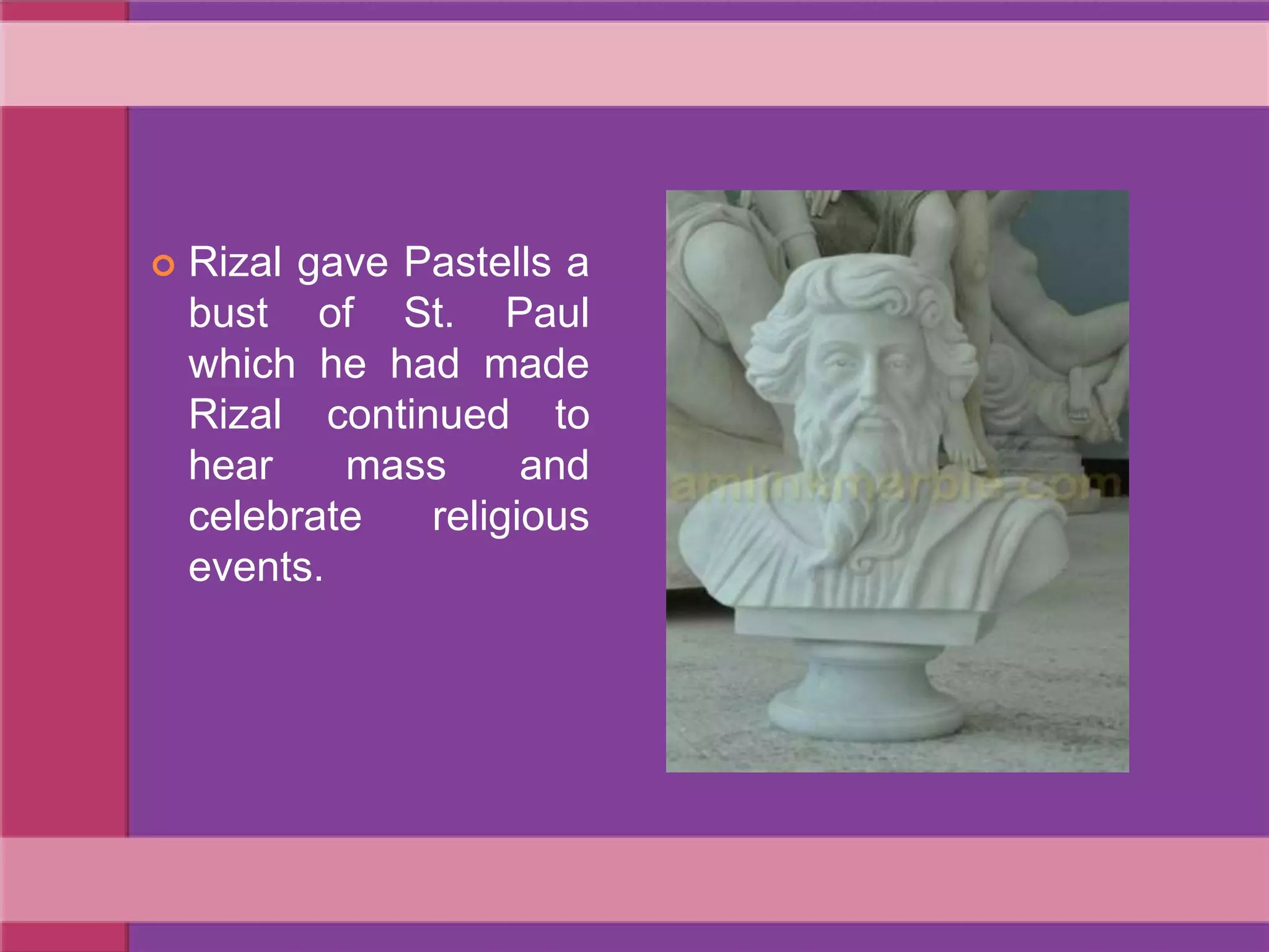 Rizal's Exile in Dapitan and Correspondence with Fr. Pablo Pastells. | PPTX
