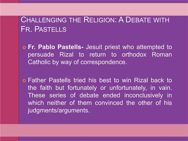 Rizal's Exile in Dapitan and Correspondence with Fr. Pablo Pastells. | PPTX
