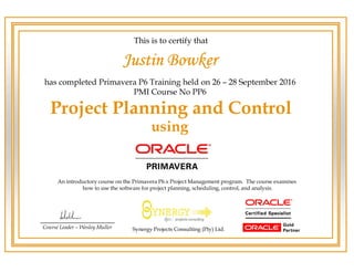 Primavera P6 Basic Course Certificate - J.Bowker | PDF