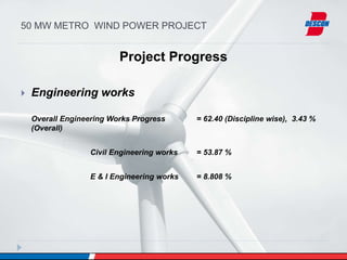 50 MW METRO WIND POWER PROJECT | PPTX