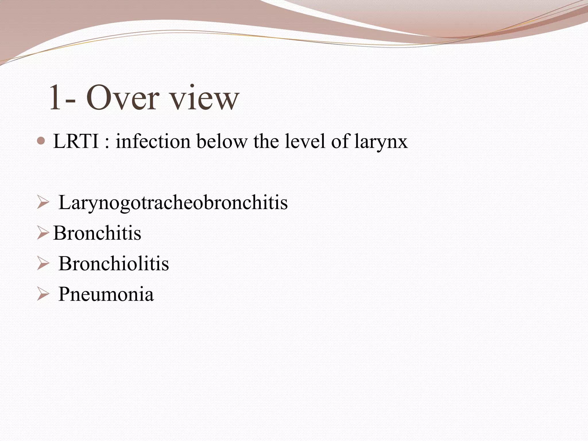 Lower respiratory tract infection (LRTI) in | PPTX