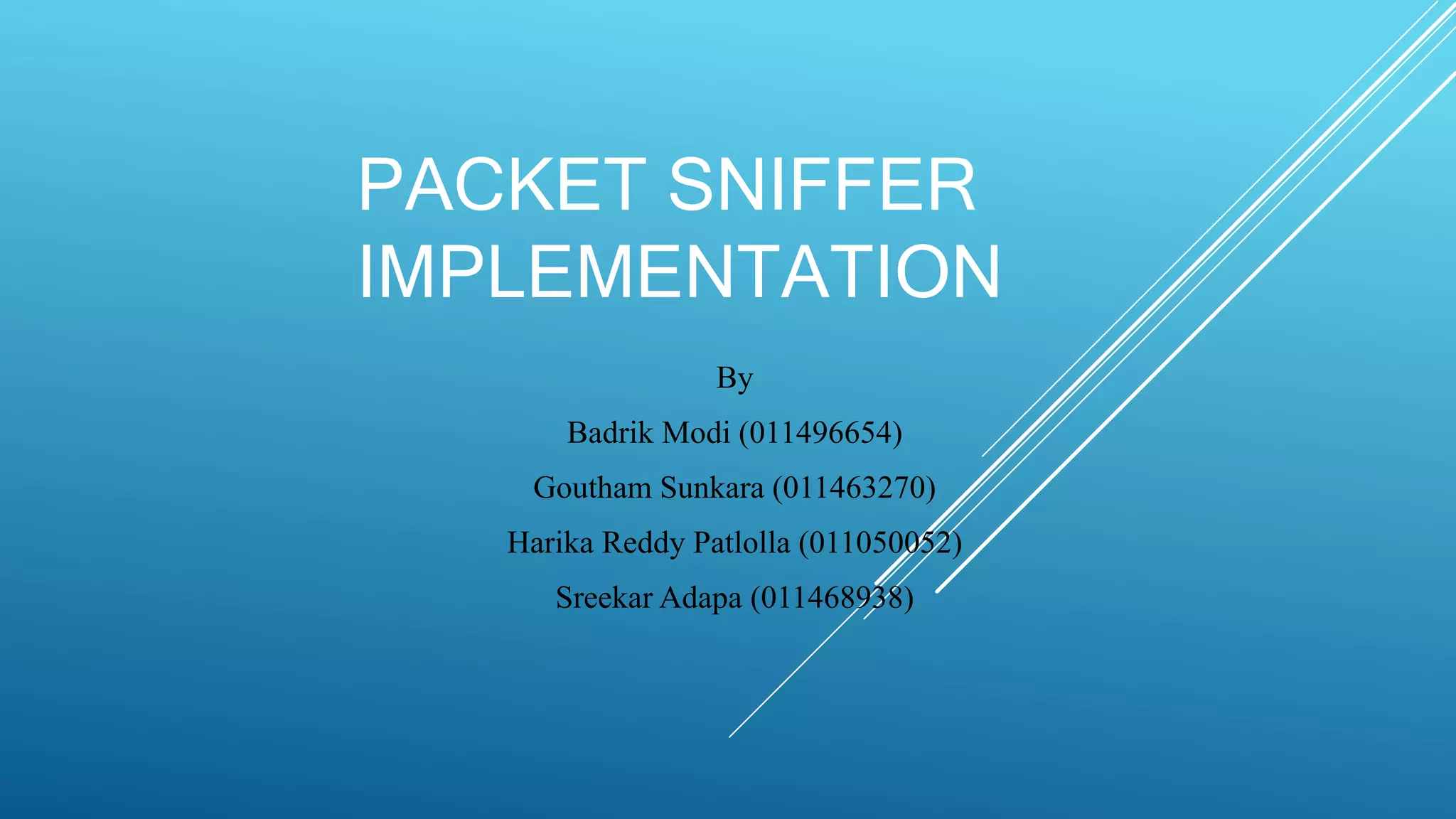 PACKET Sniffer IMPLEMENTATION | PPTX