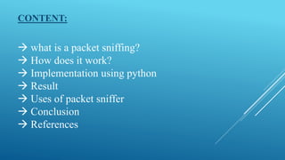 PACKET Sniffer IMPLEMENTATION | PPTX
